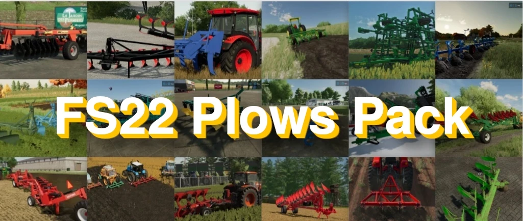 FS22 Plows Pack by Tanoss v 1.0 - FS 22