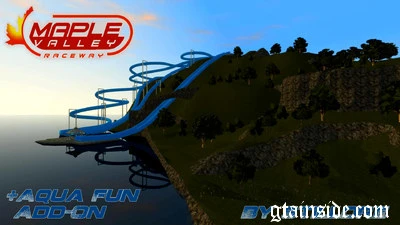 Maple Valley Raceway 1.1 + Aqua Fun Add-On - GTA 4
