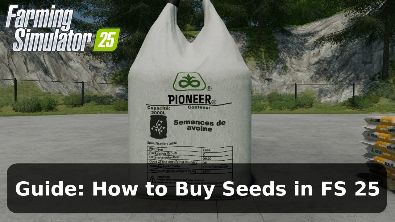 Where and How to Buy Seeds in Farming Simulator 25? - FS25