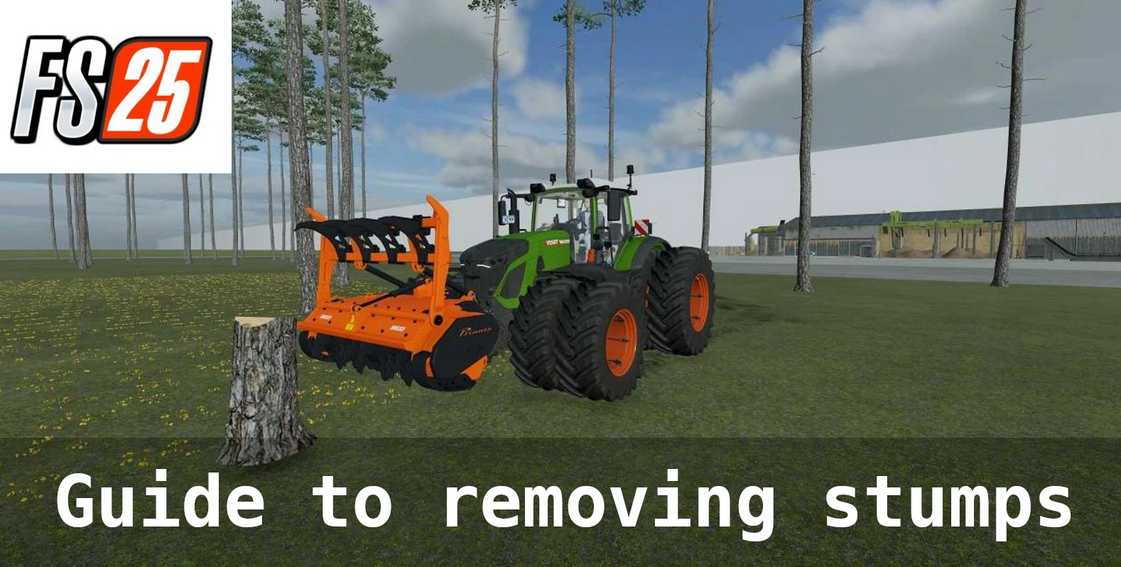 How to Remove Tree Stumps in Farming Simulator 25 - FS25