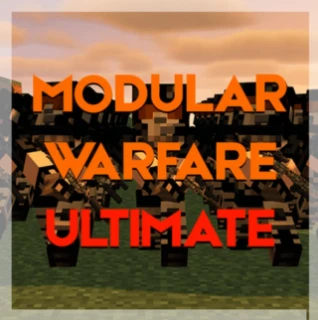Modular Warfare-Ultimate [Minecraft 1.12.2] v2.4.5 - Minecraft