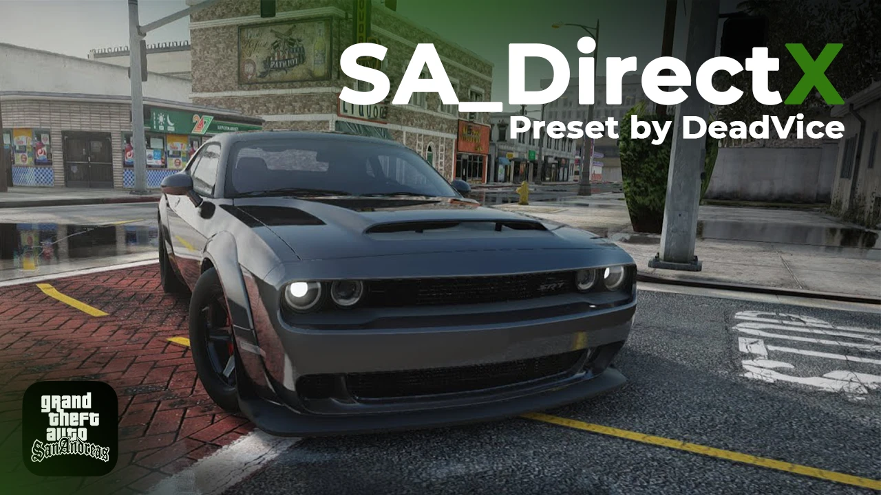 DirectX 3.0 Preset By DeadVice Release - GTA: SA