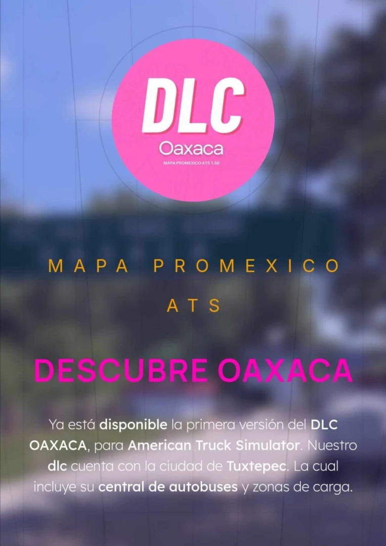 OAXACA DLC PROMEXICO 1.0 - ATS