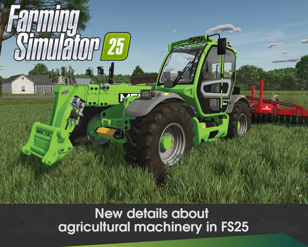 New Details About Agricultural Machinery in FS25 - FS25