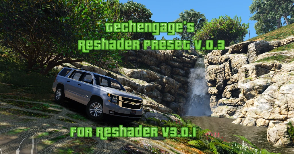 Techengage's Presets (Reshade v 3.0+) 0.9 - GTA 5