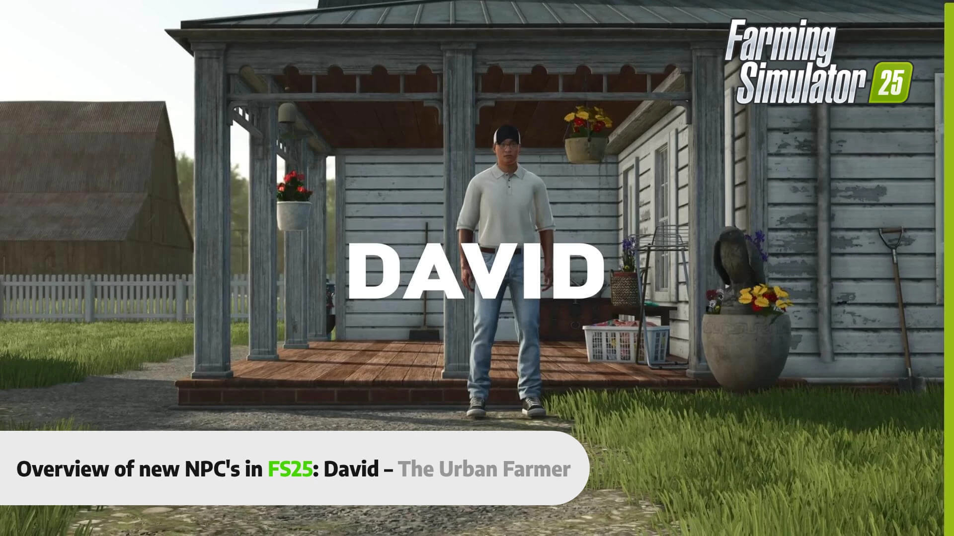 Overview of new NPC's in FS25: David – The Urban Farmer - FS25