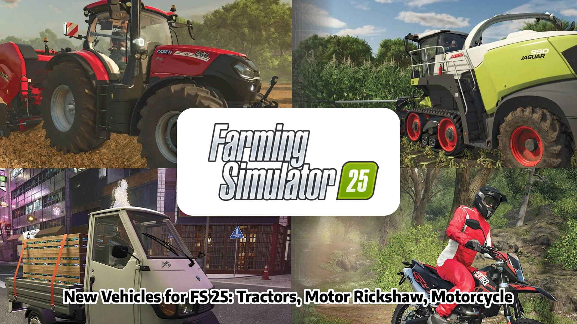 New Vehicles for FS 25: Tractors, Motor Rickshaw, Motorcycle - FS25