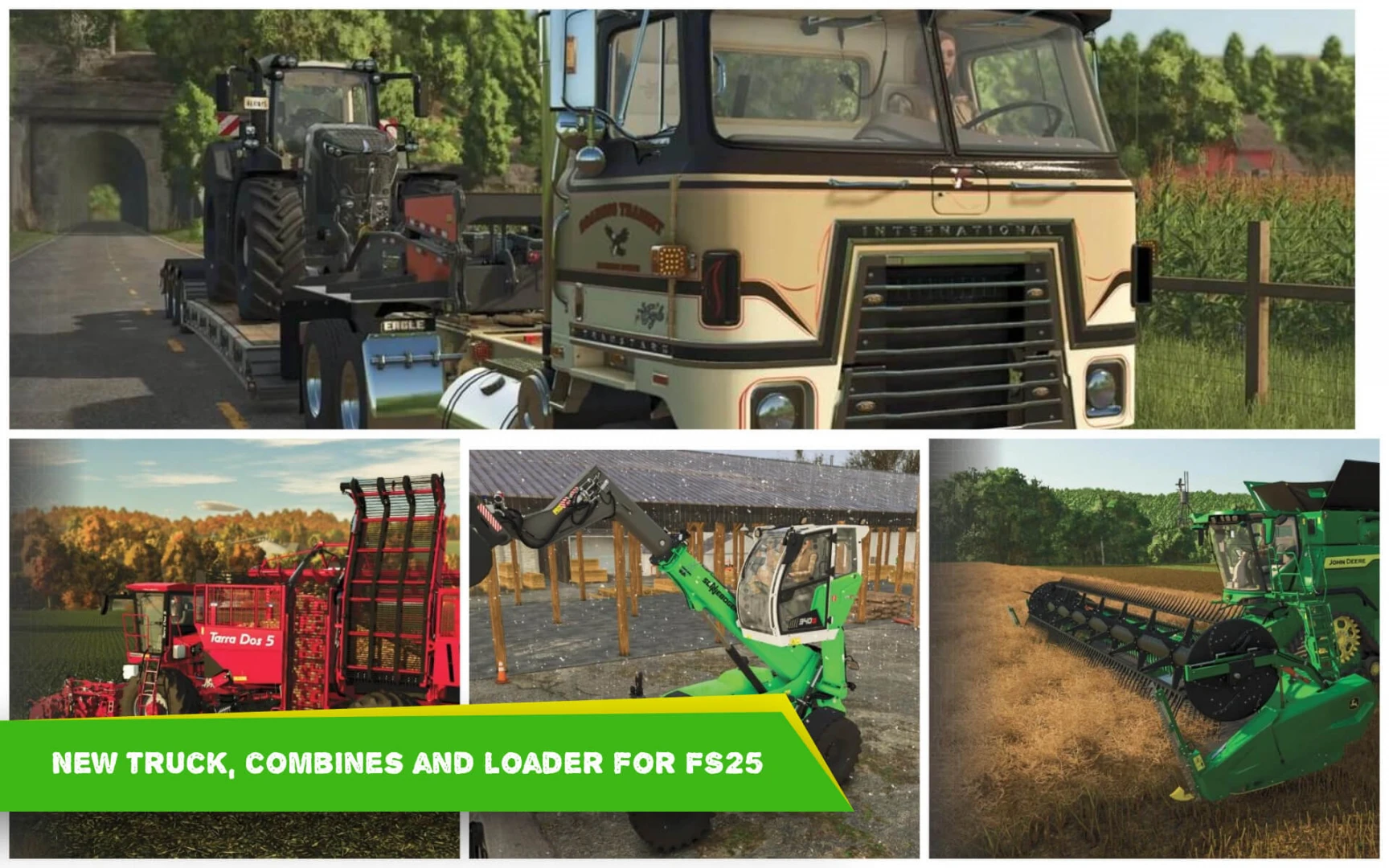 New on the Farm: Truck, Harvesters, and Loaders for FS25 in One ...