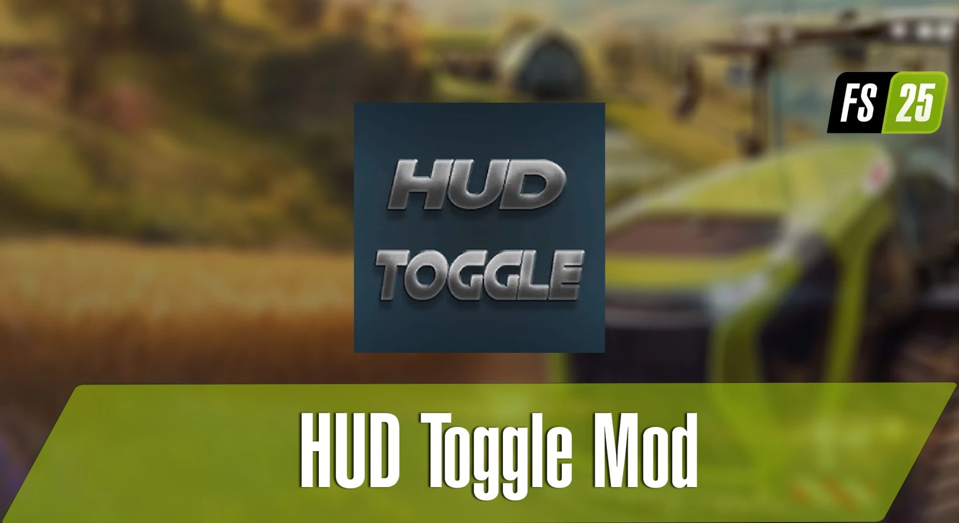 HUD Toggle v 1.0 - FS25