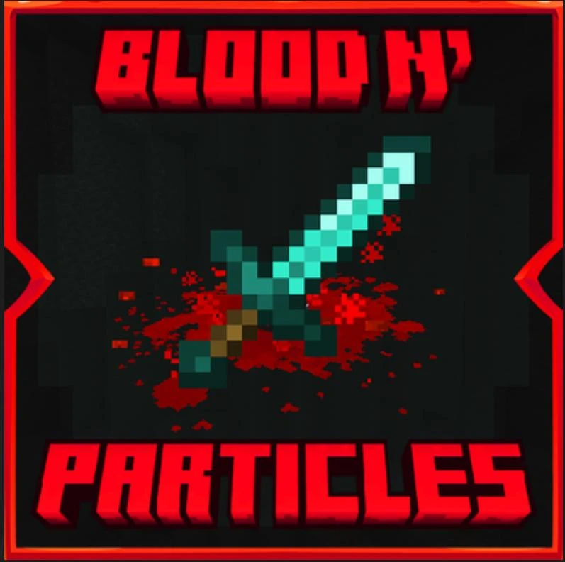 Blood N' Particles [Minecraft 1.20.1] 1.0.0 - Minecraft